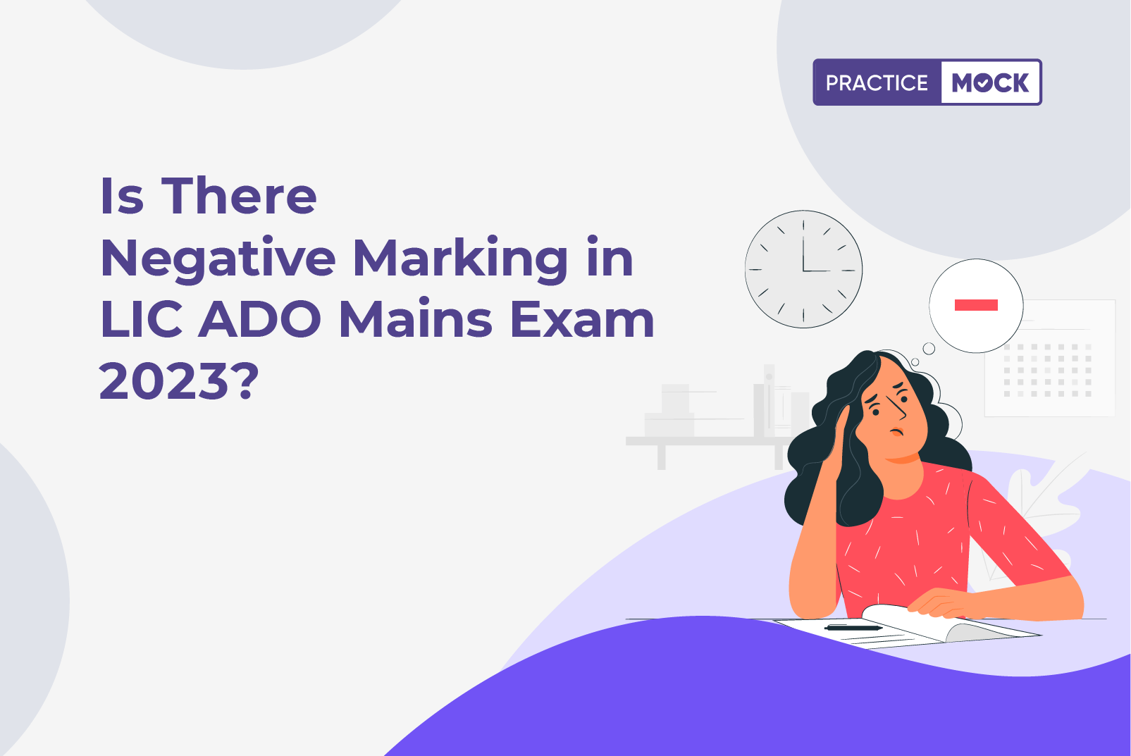 Will LIC ADO 2023 Mains Exam Be Tough? - Practicemock
