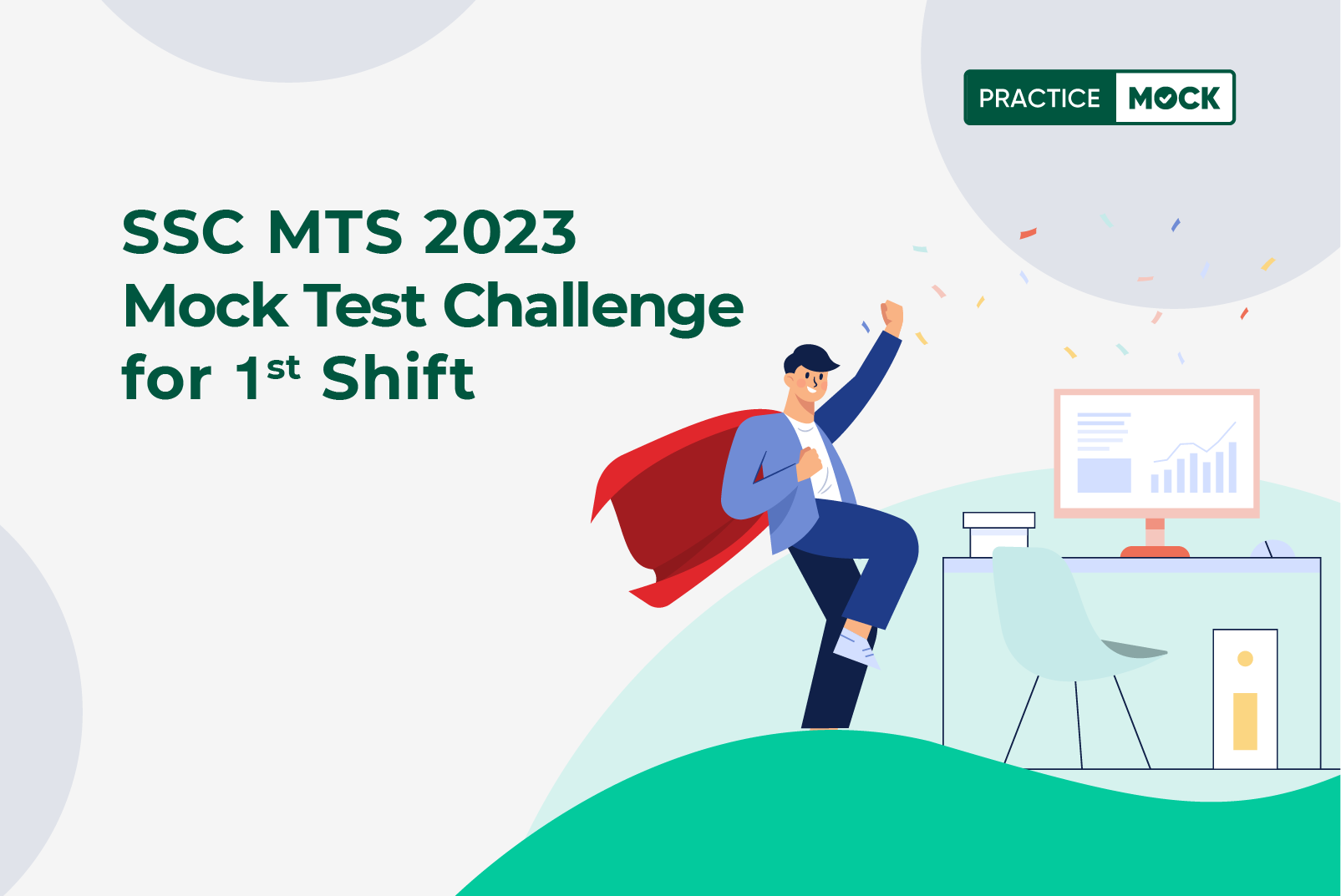SSC MTS 2023 Mock Test Challenge for 1st Shift - Practicemock