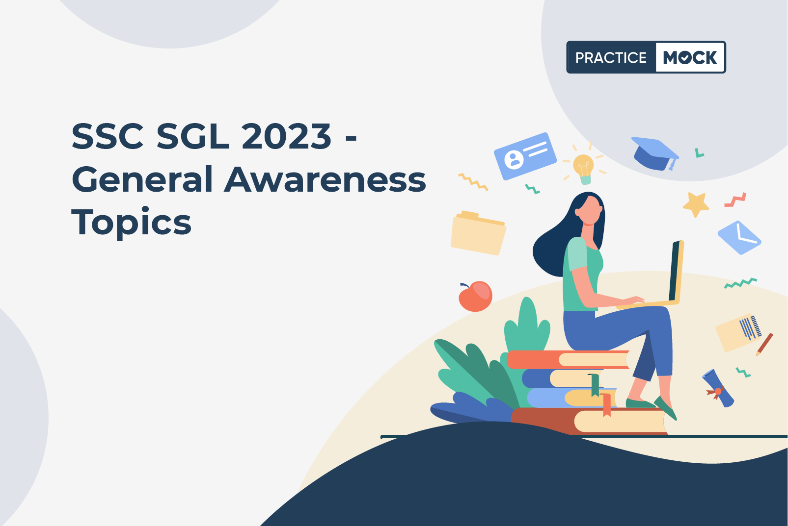 SSC CGL 2023 General Awareness Topics PracticeMock SSC CGL 2023 General Awareness Topics PracticeMock