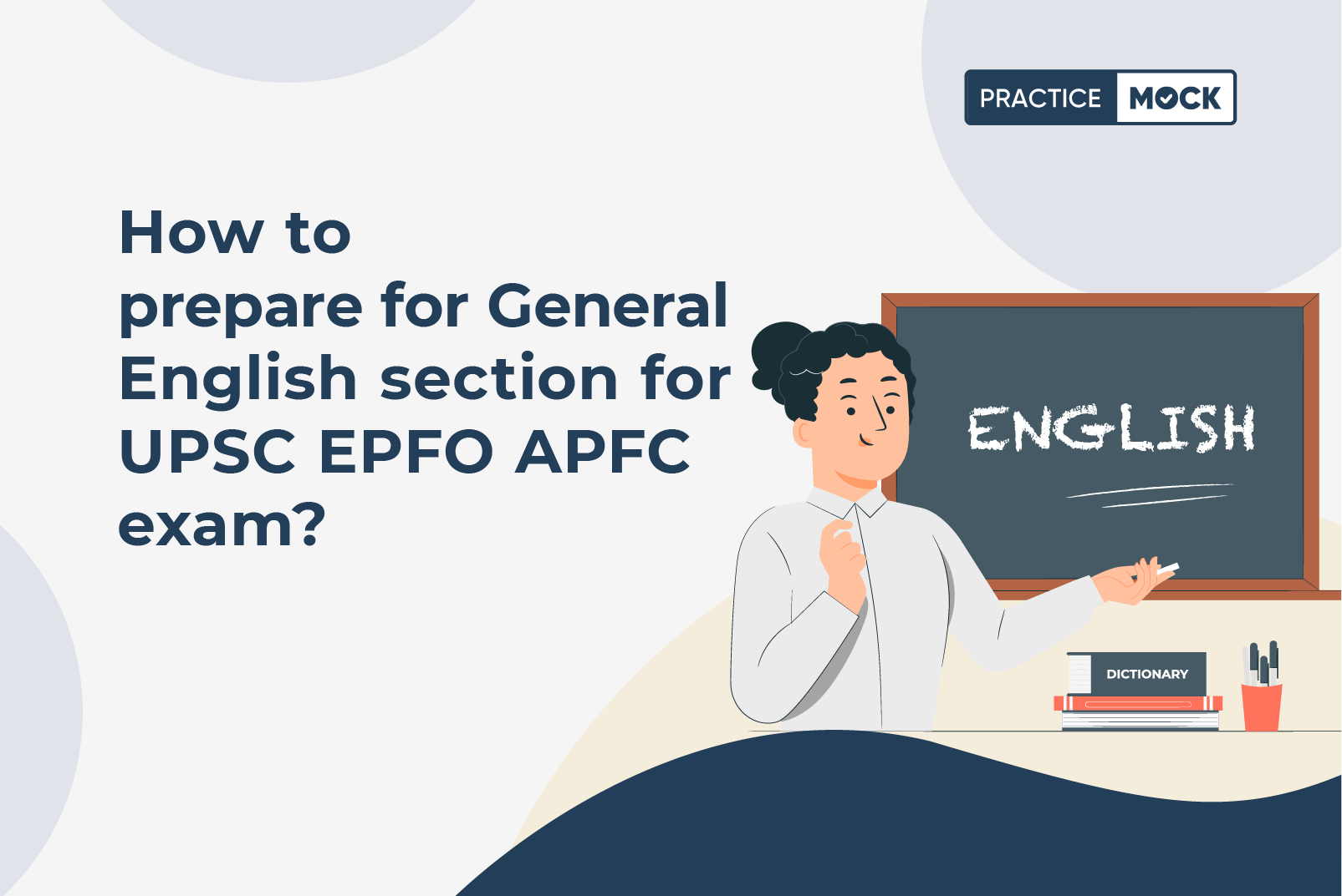 How to prepare for the General English section of UPSC EPFO APFC exam ...