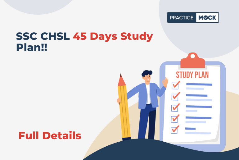 SSC CHSL 45 Days Study Plan!! - PracticeMock