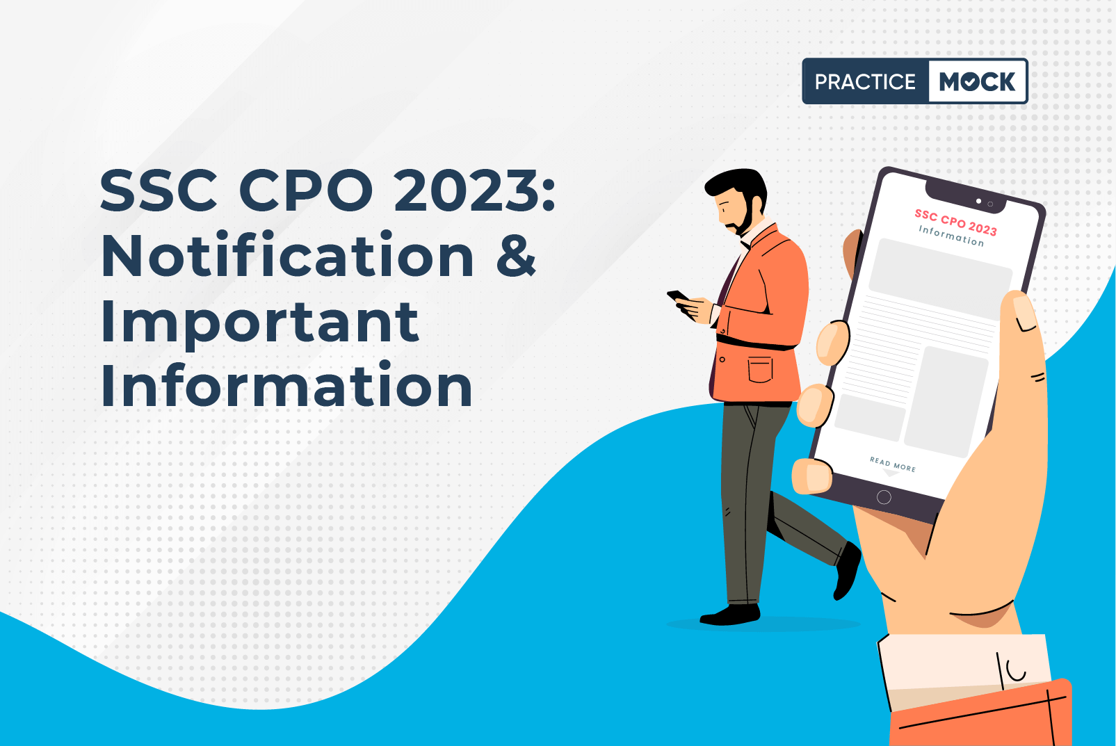 SSC CPO 2023: Notification & Important information - Practicemock