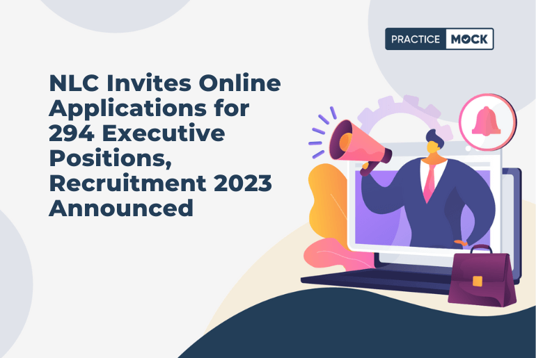 NLC Invites Online Applications for 294 Executive Positions ...