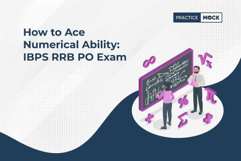 How To Ace Numerical Ability IBPS RRB PO Exam PracticeMock how-to-ace-numerical-ability-ibps-rrb-po-exam-practicemock
