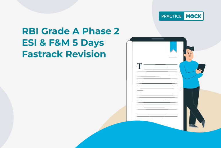 RBI Grade A Phase 2 ESI & F&M 5 Days Fastrack Revision - Practicemock