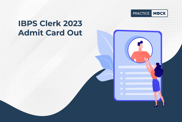 IBPS Clerk Admit Card Released - Practicemock