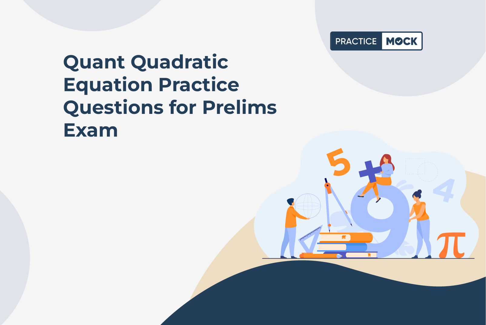 Quant Quadratic Equation Practice Questions for Prelims Exam