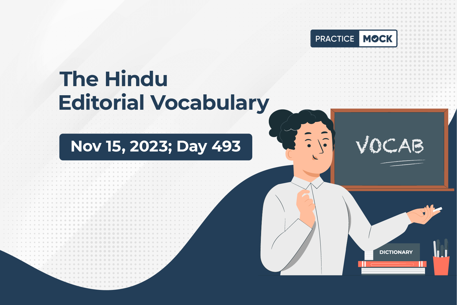 The Hindu Editorial Vocabulary– November 15, 2023; Day 493 - Practicemock