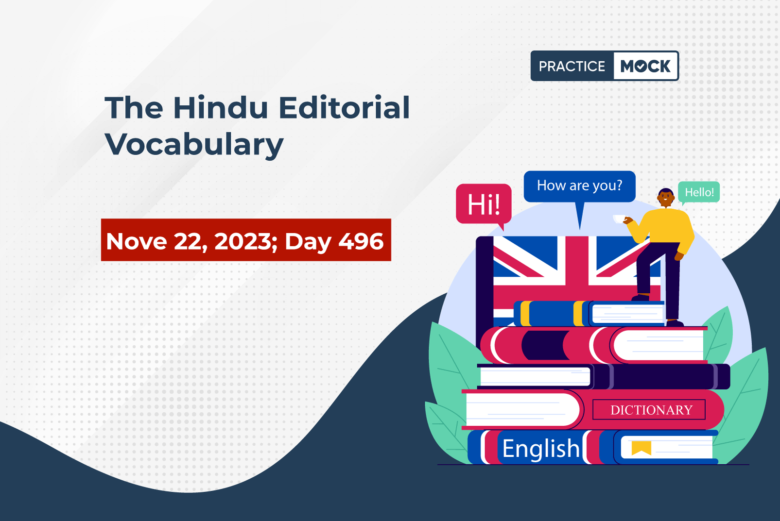 The Hindu Editorial Vocabulary– November 22, 2023; Day 496 - Practicemock