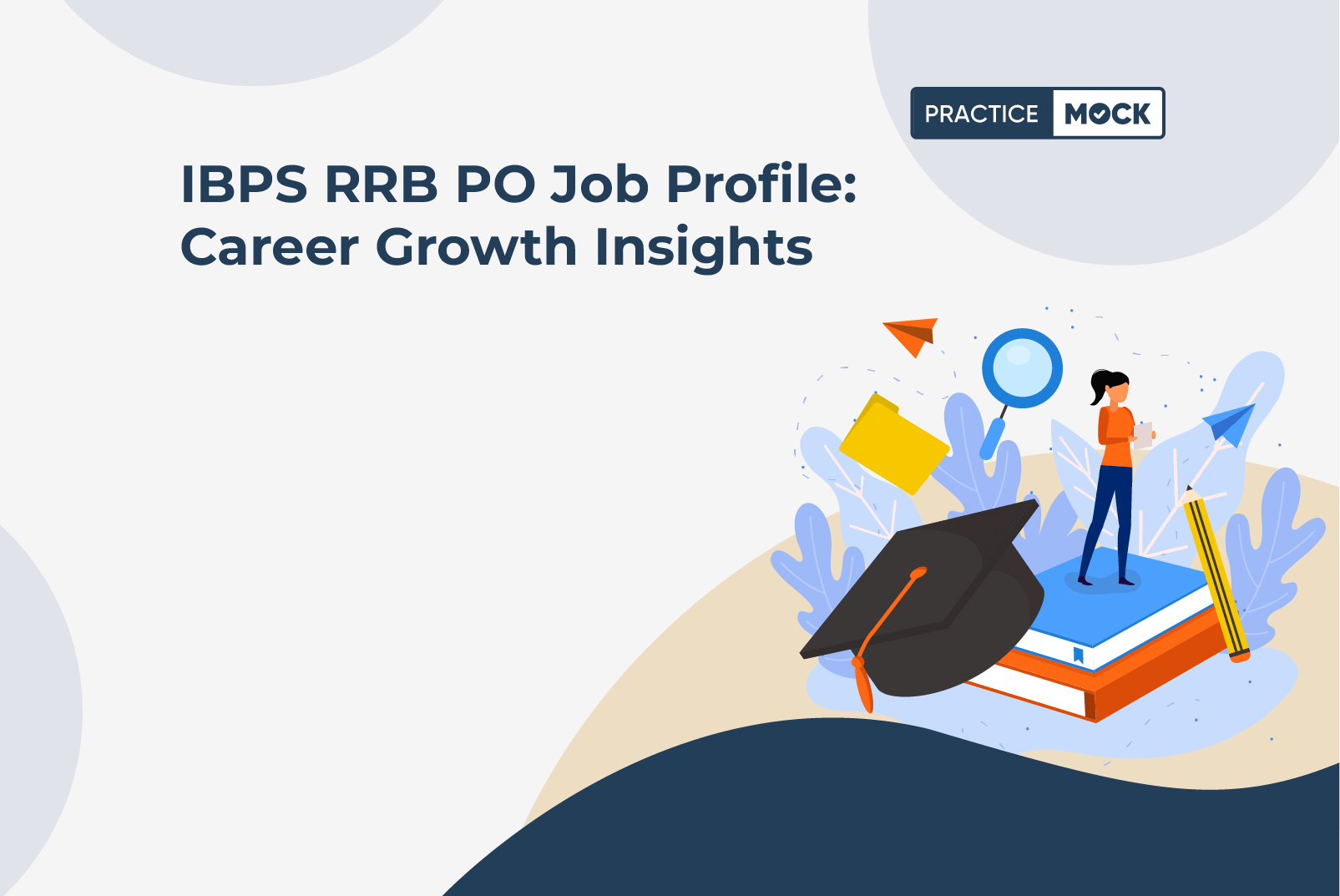 IBPS RRB PO Job Profile Career Growth Insights Practicemock