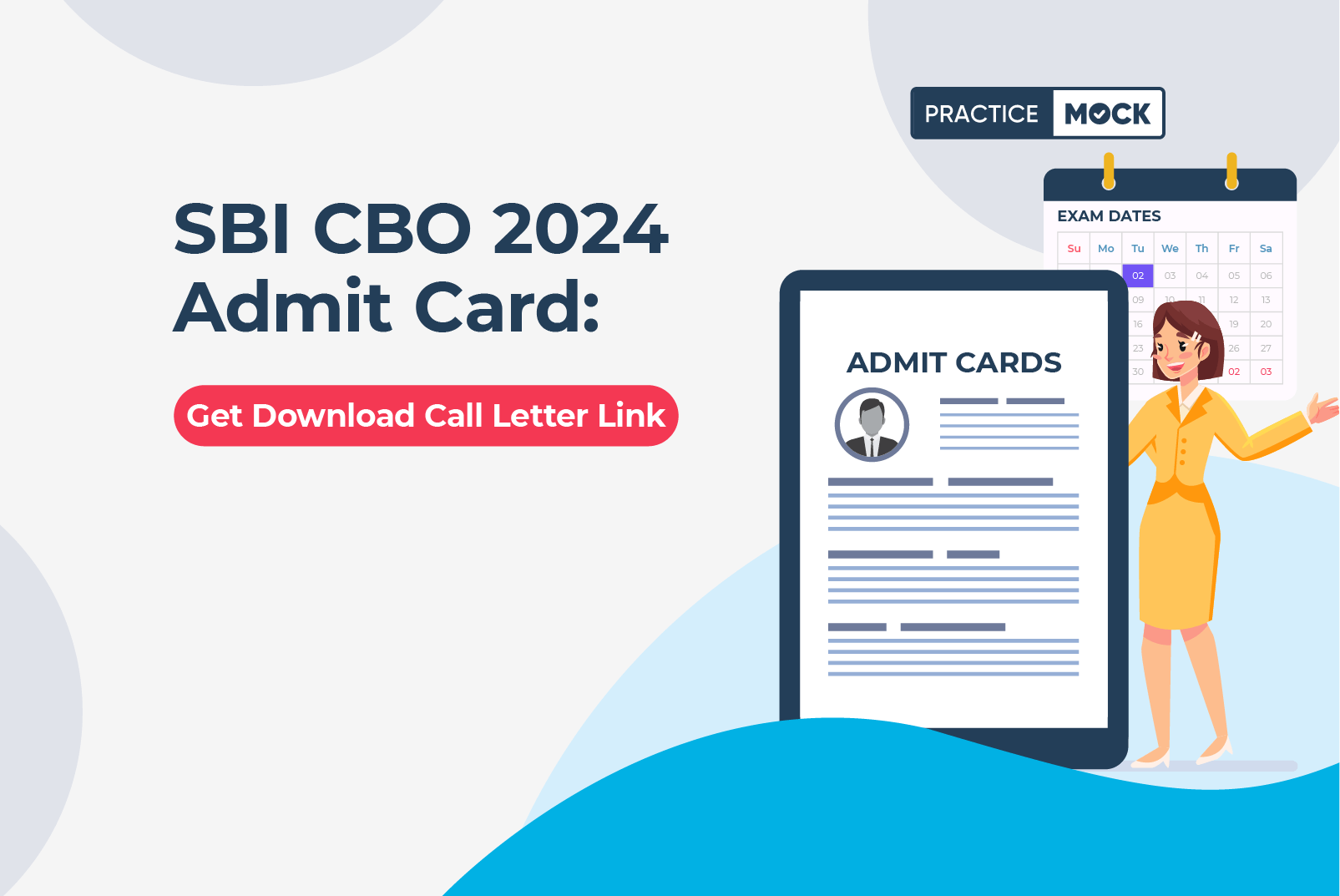SBI CBO Admit Card 2024: Get Download Call Letter Link - PracticeMock Blog