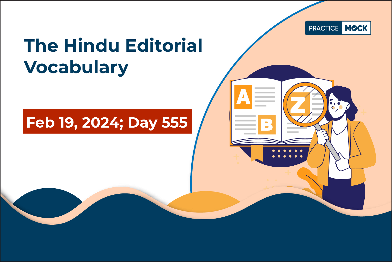 The Hindu Editorial Vocabulary– February 19, 2024; Day 555 - Practicemock