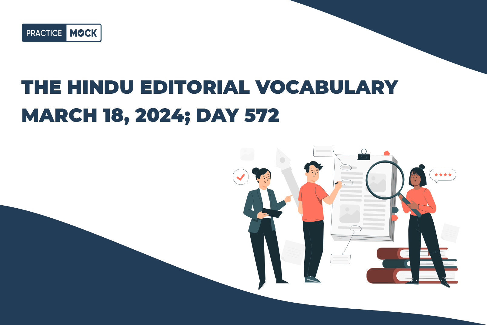 The Hindu Editorial Vocabulary– March 18, 2024; Day 572 - Practicemock