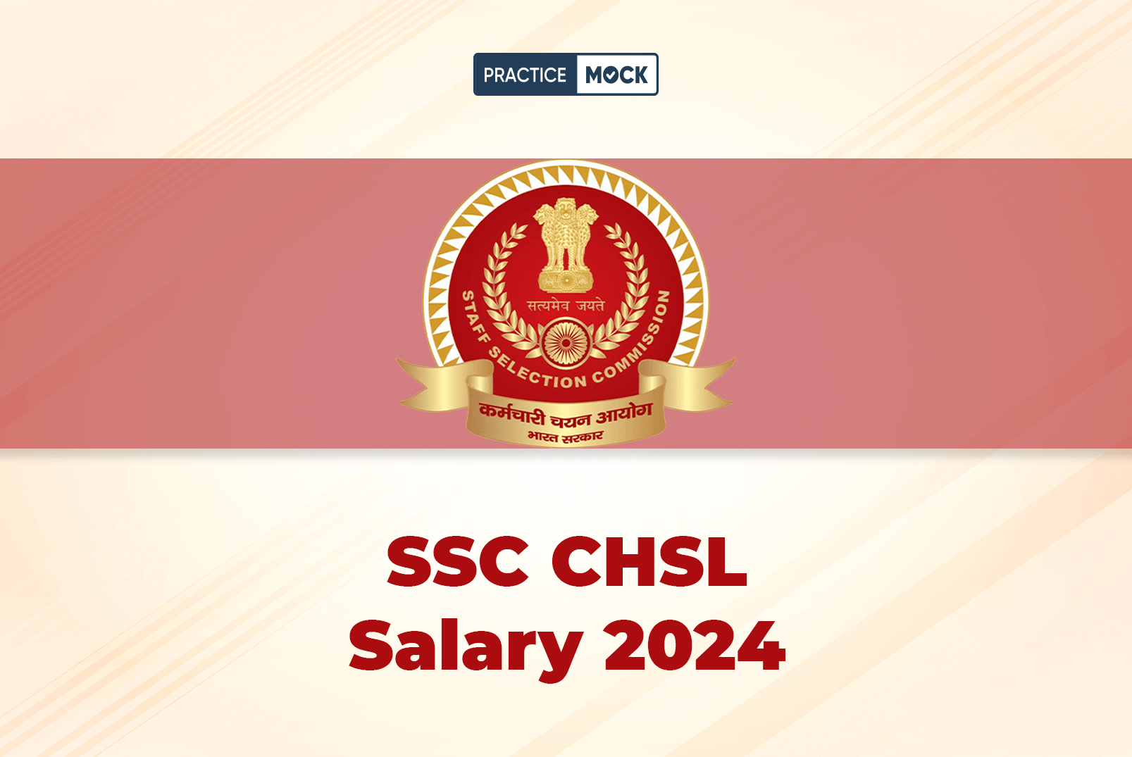 SSC CHSL Salary 2024 Salary Structure Job Profile
