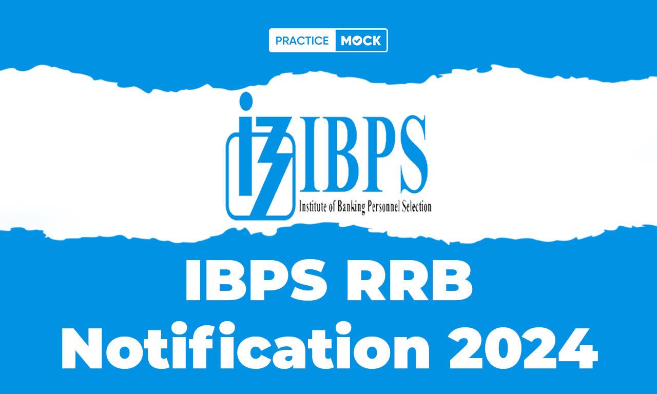 IBPS RRB 2024 Mains Exam Date Out, Check Prelims Result Details