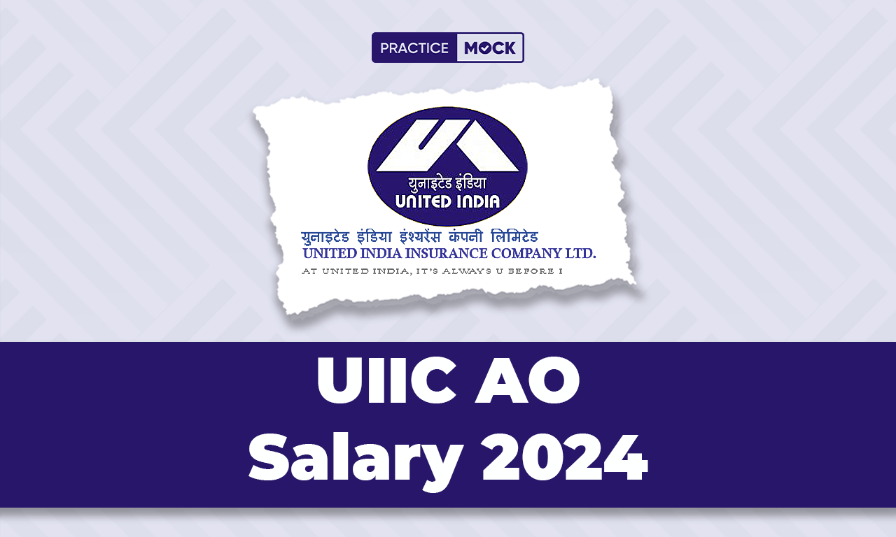 UIIC AO Salary 2024 Check Complete Salary Structure UIIC AO Salary 2024 Check Complete Salary Structure
