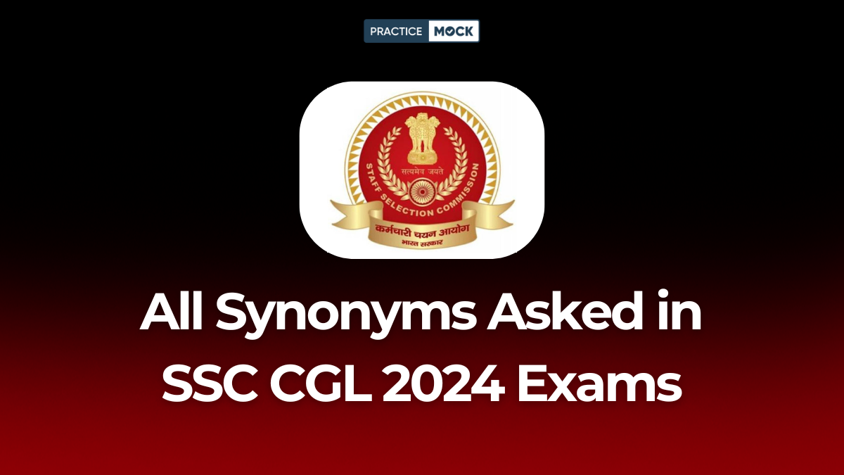 All Synonyms Asked in SSC CGL Last Year Exams