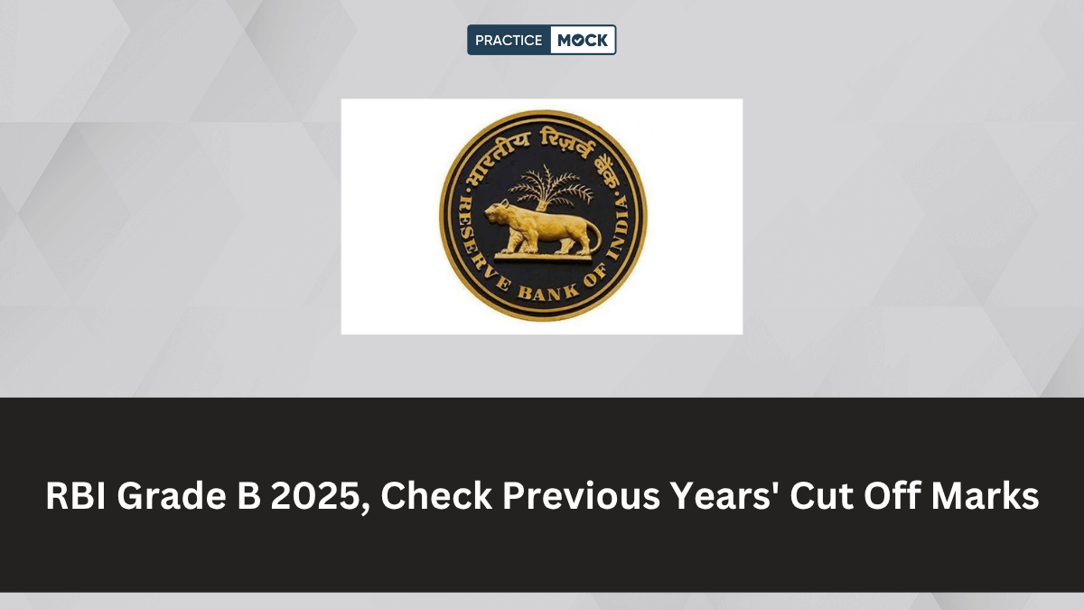 RBI Grade B Previous Years' Cut Off Marks, Know Past Marks and Likely ...
