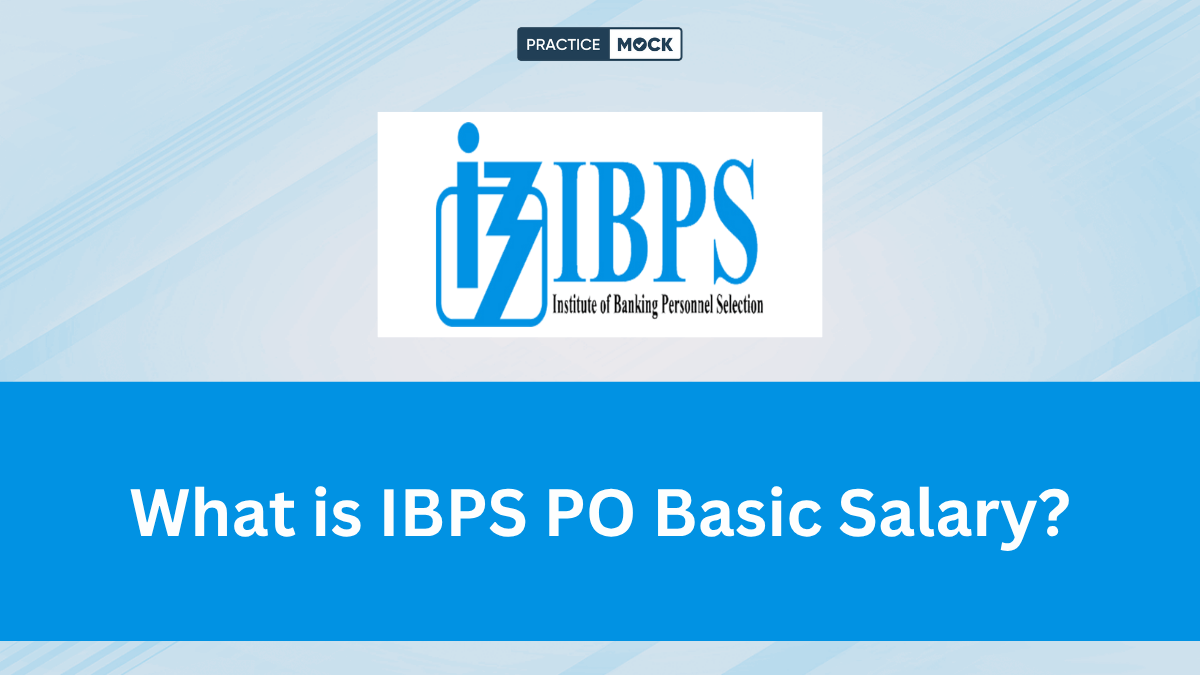 What is IBPS PO Basic Salary? A Motivation to Prepare the Right Way!