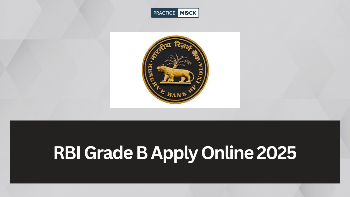 RBI Grade B Apply Online 2025 Starts, Get Direct Link Here