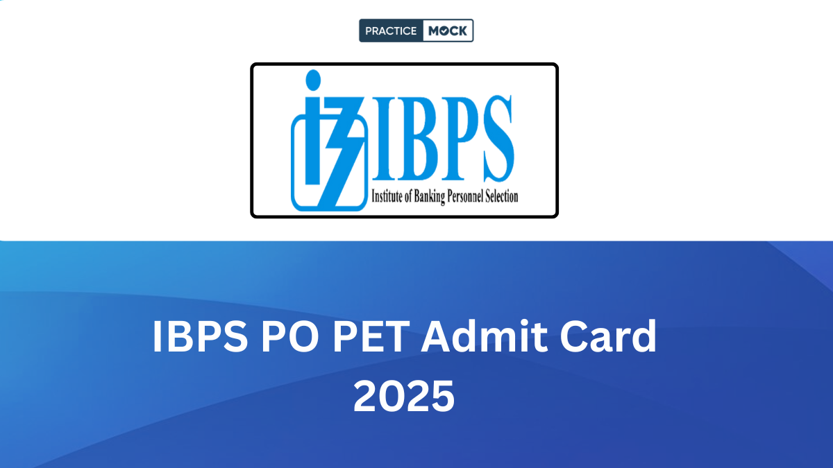 IBPS PO PET Admit Card 2025, Check List PET Training Centers