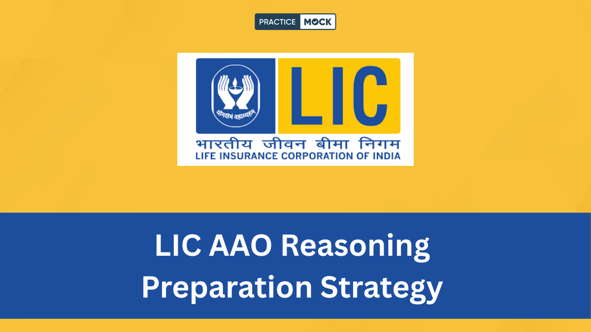 LIC AAO Reasoning Preparation Strategy 2025