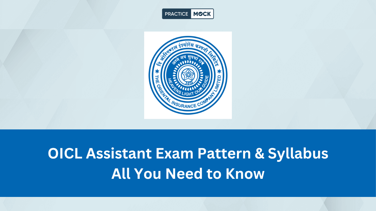 OICL Assistant Exam Pattern & Syllabus – All You Need to Know ...