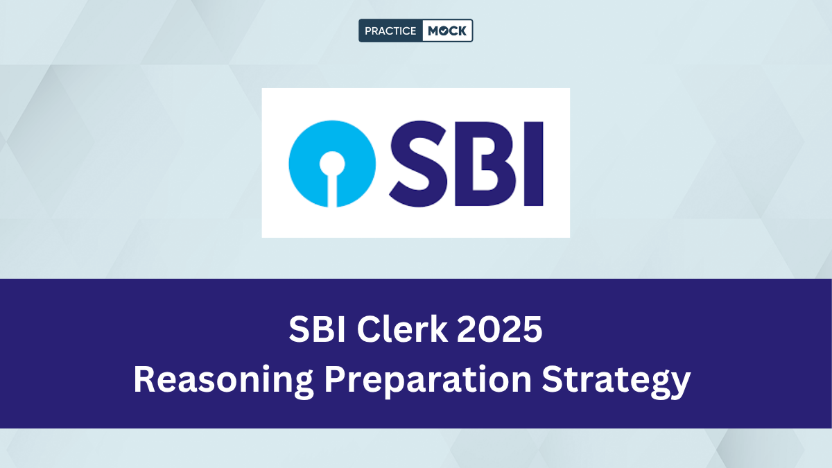 SBI Clerk Reasoning Preparation Strategy 2025