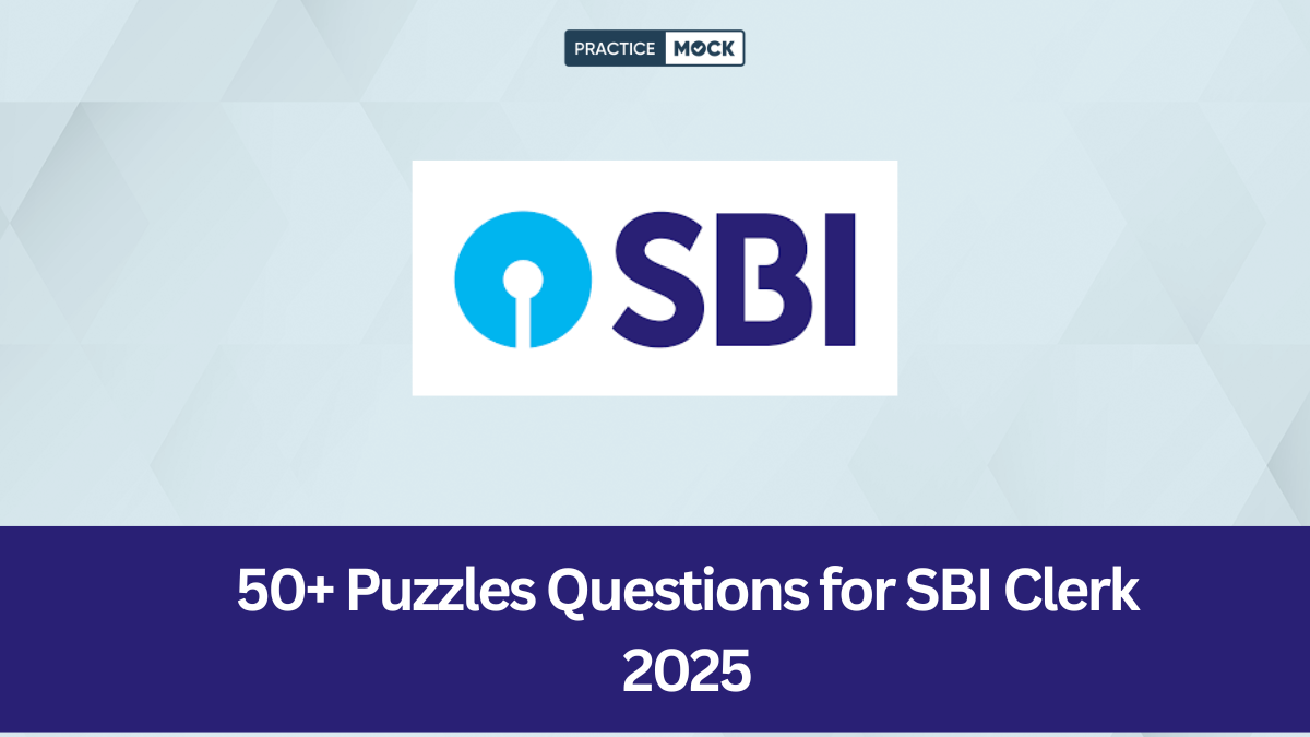 50+ Puzzles Questions for SBI Clerk 2025, Download Free PDF