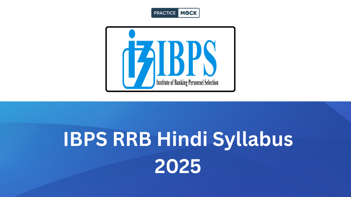 IBPS RRB Hindi Syllabus 2025, Check Topics Wise Detailed Syllabus for PO & Clerk Exam