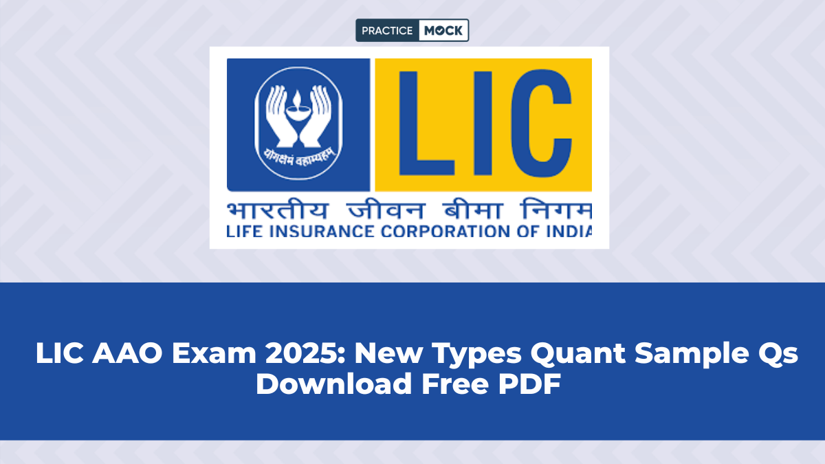 New Types Quant Important Questions for LIC AAO 2025 Exam, Download ...