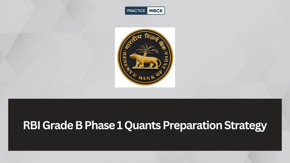 RBI Grade B Phase 1 Quantitative Aptitude Preparation Strategy for the Remaining 30 Days