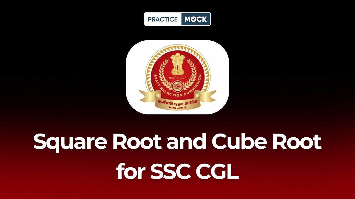 Squares and Cubes for SSC CGL: Learn How to Find Easily
