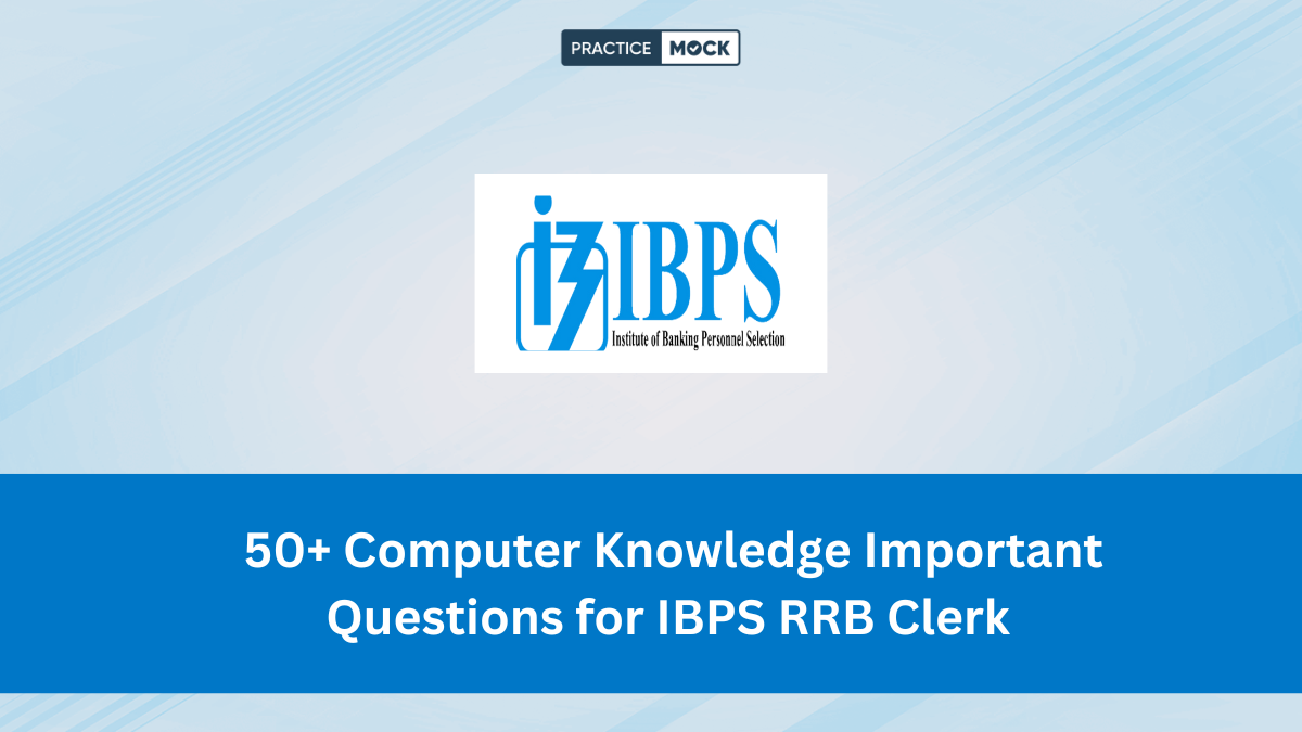 50+ Computer Knowledge Important Questions for RRB Clerk 2025