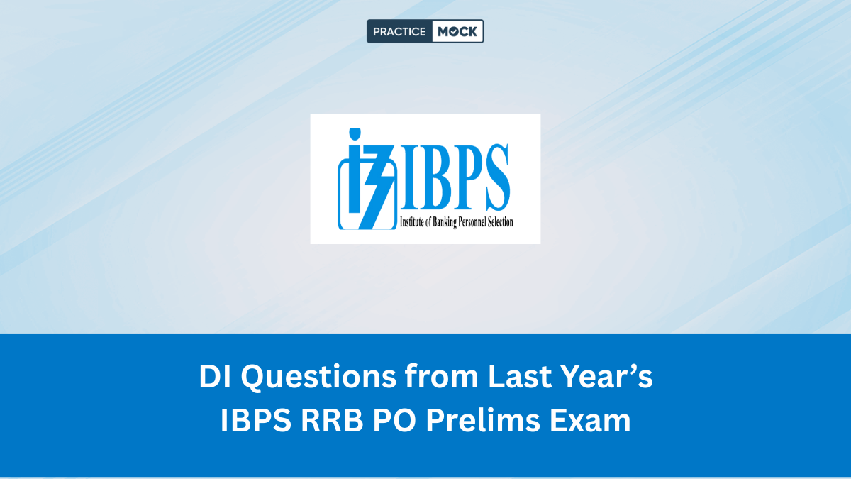DI Questions from Last Year’s IBPS RRB PO Prelims Exam