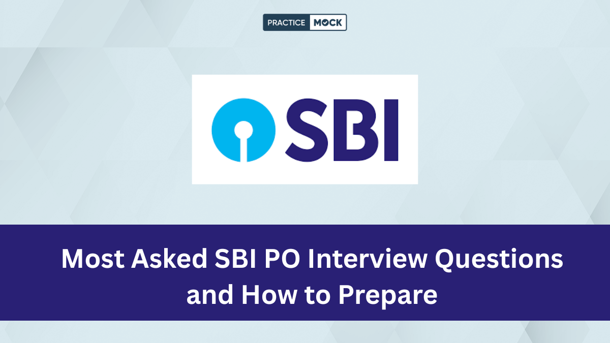 Most Asked SBI PO Interview Questions and How to Prepare