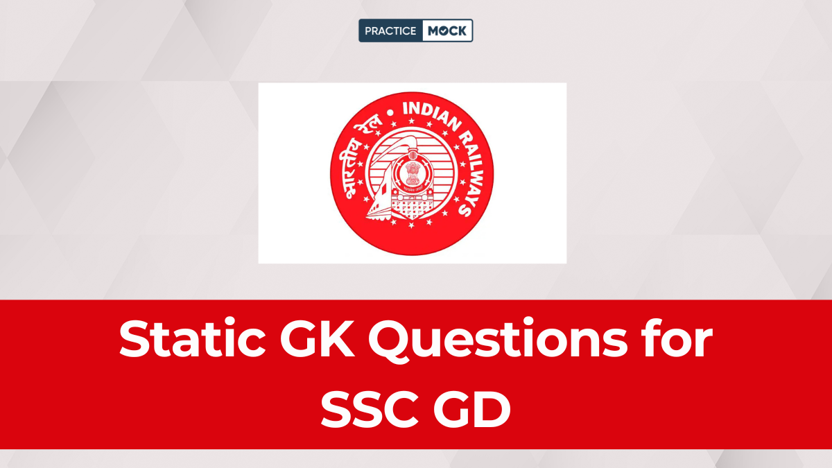 Static GK for SSC GD: Questions, Topics, Syllabus, Get Free PDF
