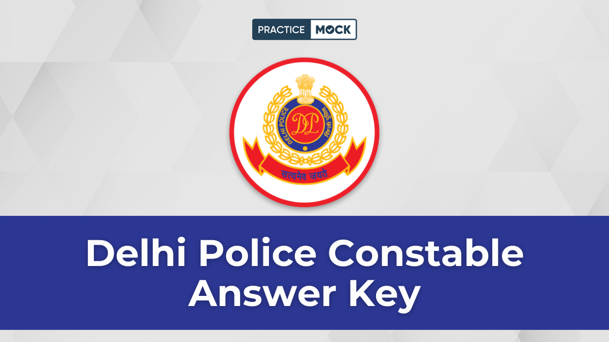 Delhi Police Constable Answer Key 2025-26 Out, Check Your Marks Now