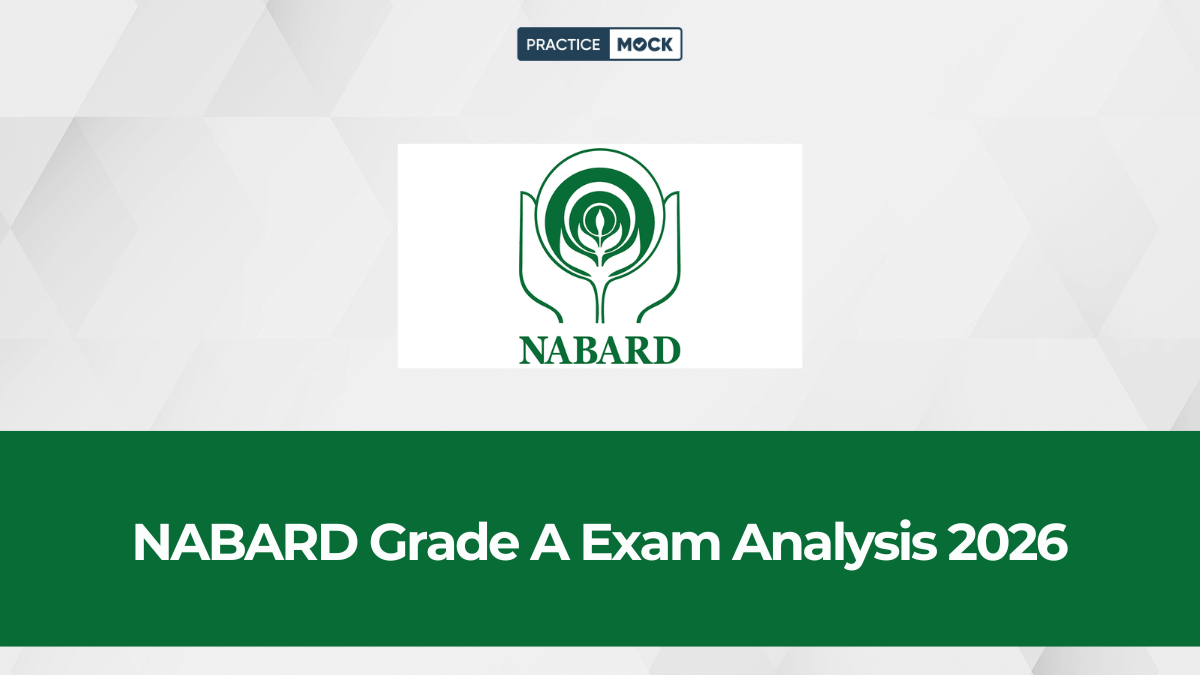 NABARD Grade A Mains Exam Analysis 2026, Check Difficulty Level