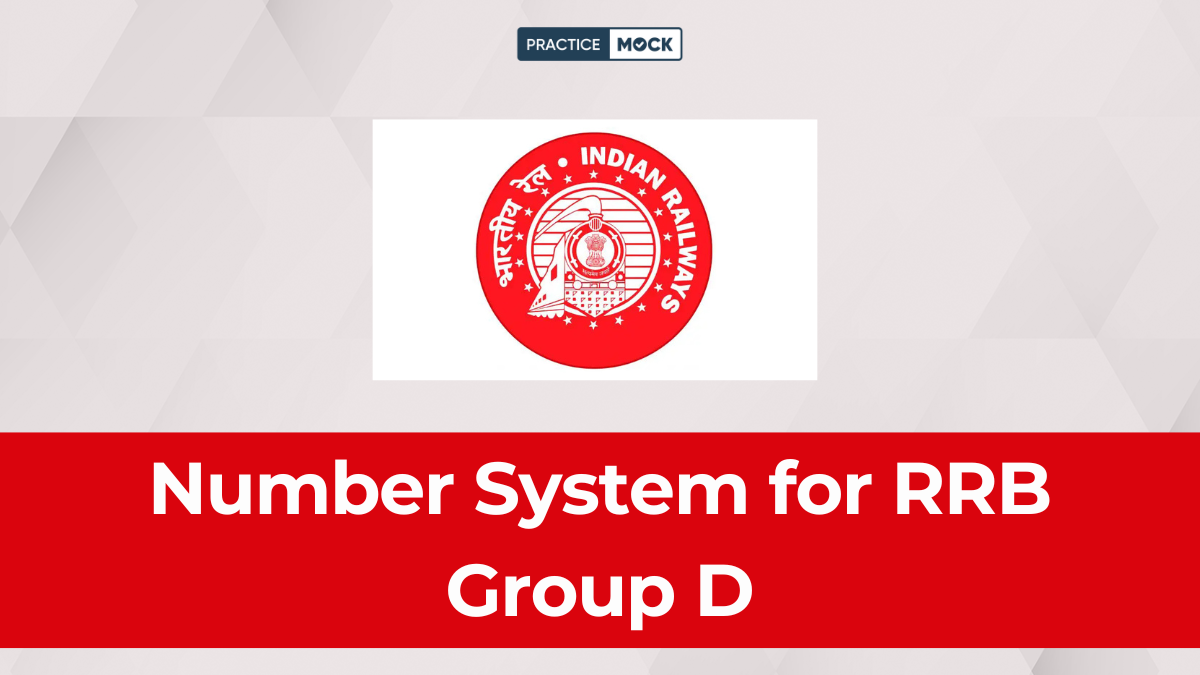 Number System Questions for RRB Group D: Download Free PDF