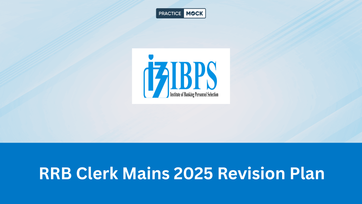 RRB Clerk Mains 2025 Revision Plan - Practicemock