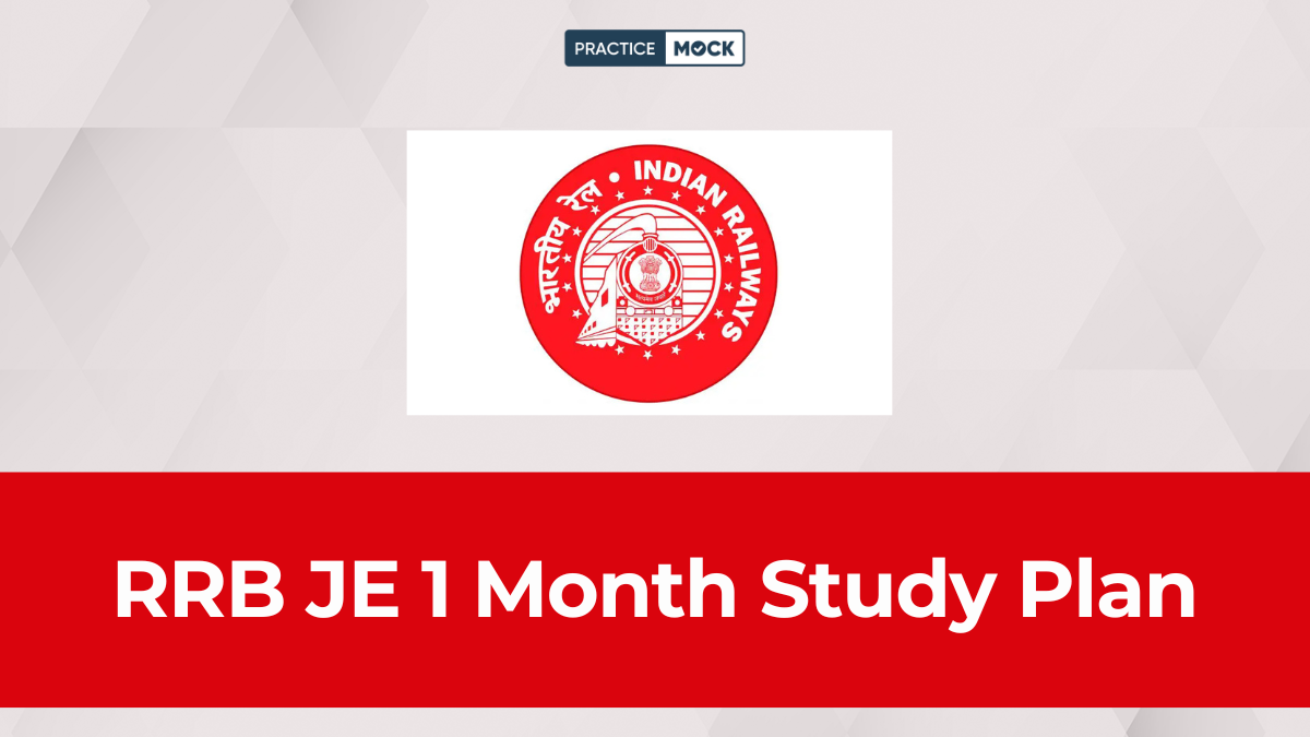 RRB JE 1 Month Study Plan: Crack the Exam in 30 Days